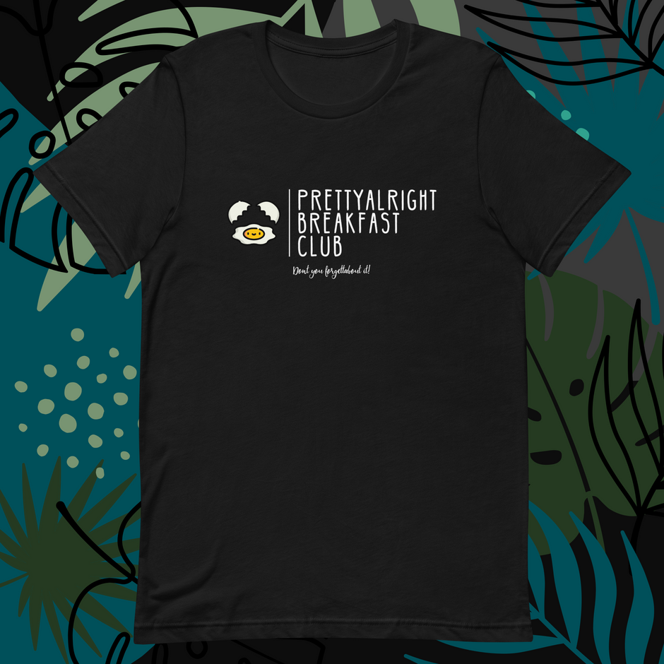 Pretty Alright Breakfast Club